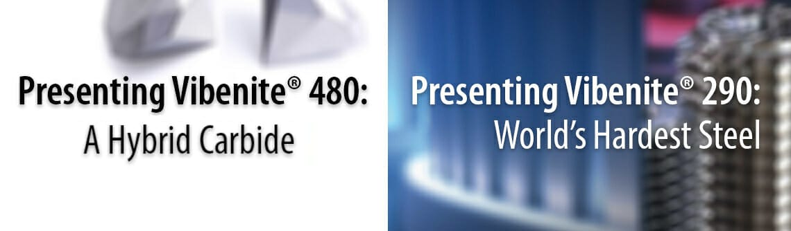 Vibenite® 480 and Vibenite® 290 - VBN Components